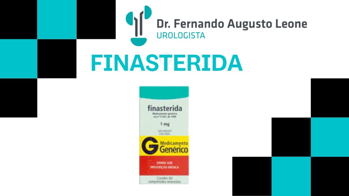 Finasterida: Dúvidas - Dr. Fernando Leone - Urologista BH - Urologista BH